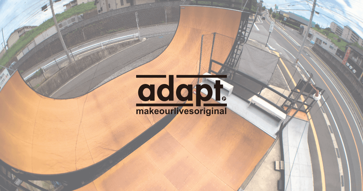 スケートボード | 福岡のスケボーパーク・ヨガのadapt（アダプト）